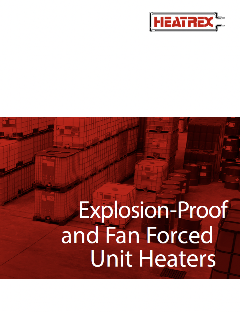 Explosion-Proof and Fan Forced Unit Heaters Archives - Heatrex